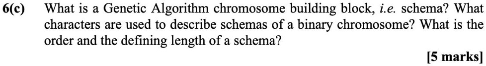 Solved Genetic Algorithm Question 6c What Is A Genetic Algorithm