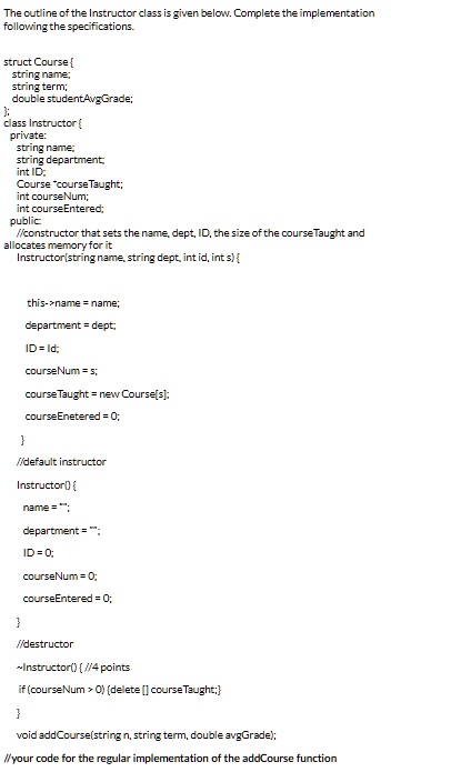 The outline of the Instructor class is given below. Complete the ...