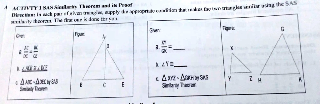 SOLVED: SAS Similarity Theorem and its Proof: Similarity using the SAS Activity appropriate ...