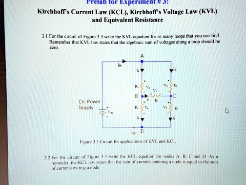 SOLVED: Relab for Experiment #3: Kirchhoff's Current Law (KCL), Kirchhoff's Voltage Law (KVL ...