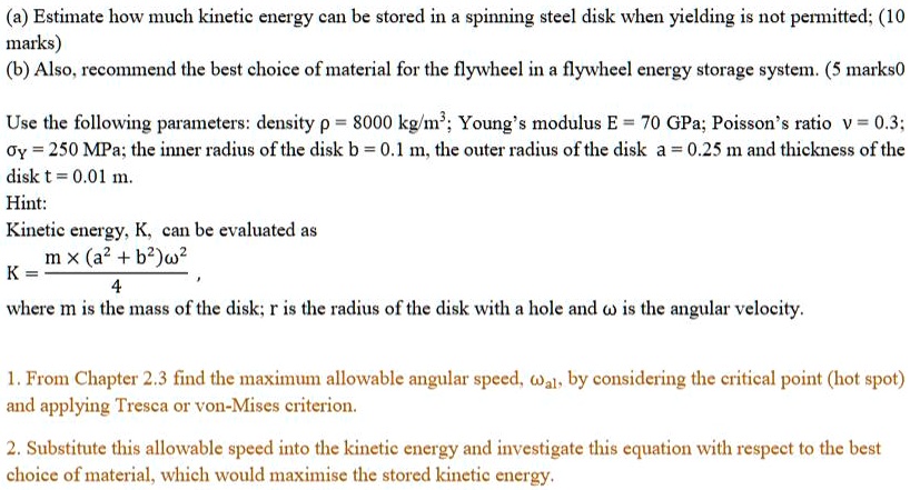 SOLVED: Estimate how much kinetic energy can be stored in a spinning ...