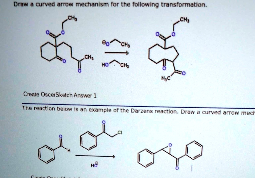 SOLVED: Draw a curved arrow mechanism for the following transformation: CH Create OscarSketch ...