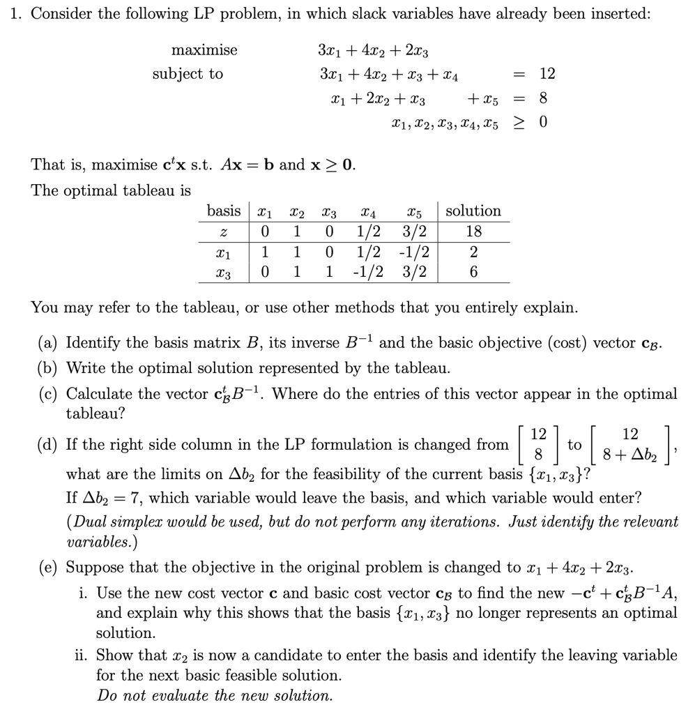 SOLVED: 1. Consider the following LP problem, in which slack variables ...