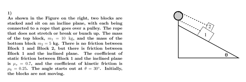 as shown in the figure on the right two blocks are stacked and sit oh ...