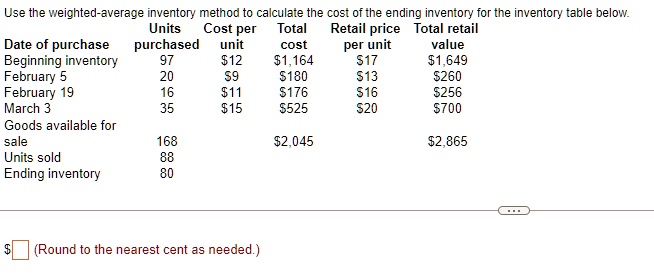 SOLVED: Use the weighted-average inventory method to calculate the cost ...