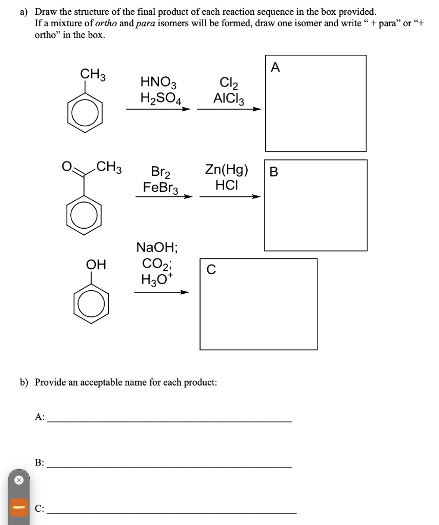SOLVED: Draw the structure of the final product of each reaction sequence in the box provided ...