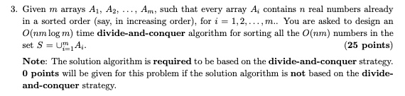 SOLVED: 3. Given m arrays A1, A2, ..., Am, such that every array Ai contains n real numbers ...