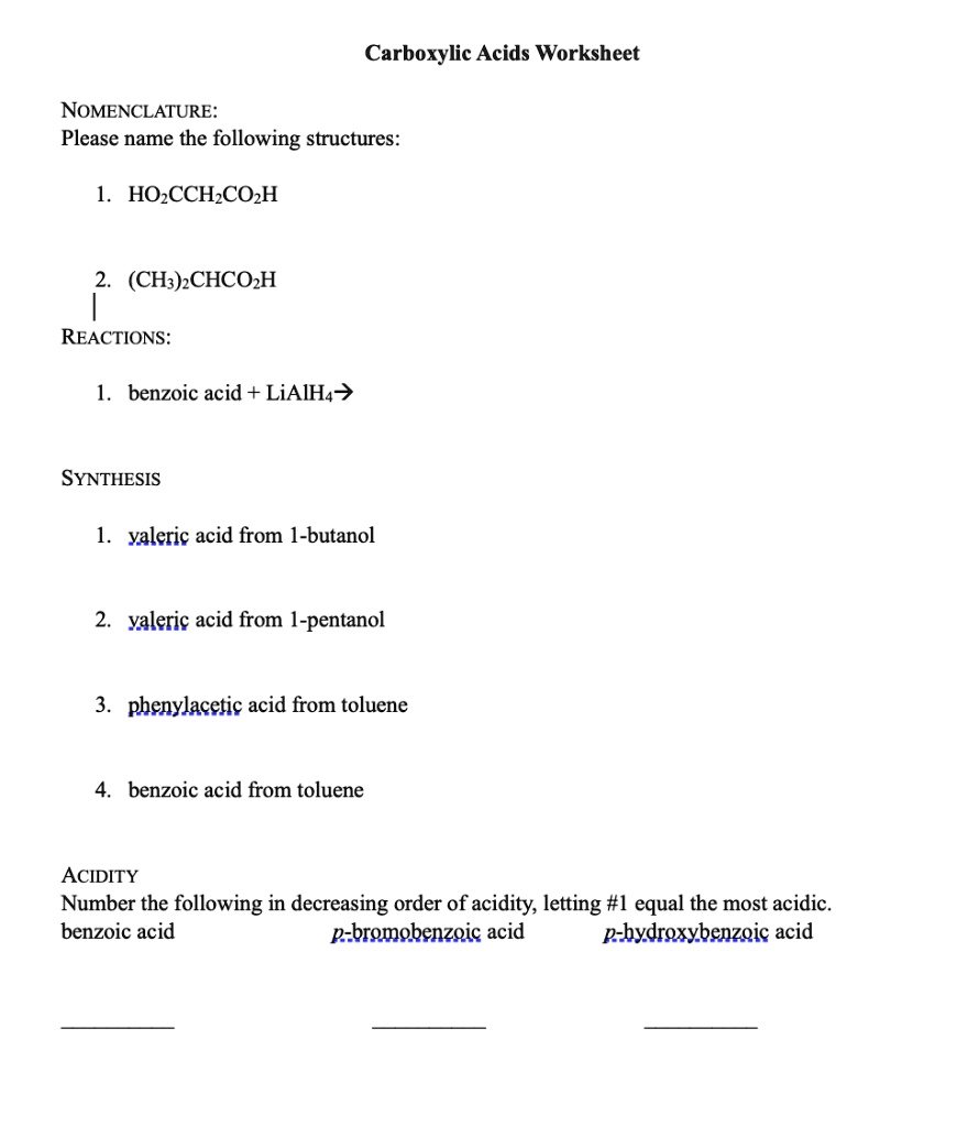 SOLVED:Carboxylic Acids Worksheet NOMENCLATURE: Please name the ...