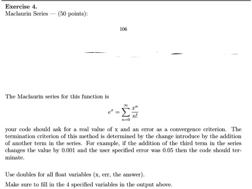 SOLVED: Exercise 4: Maclaurin Series - (50 points) The Maclaurin series for this function is ...