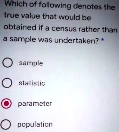 which of following denotes the true value that would be obtained if a ...