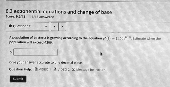 6.3 exponential equations and change of base Score: 9.9/13 11/13 ...