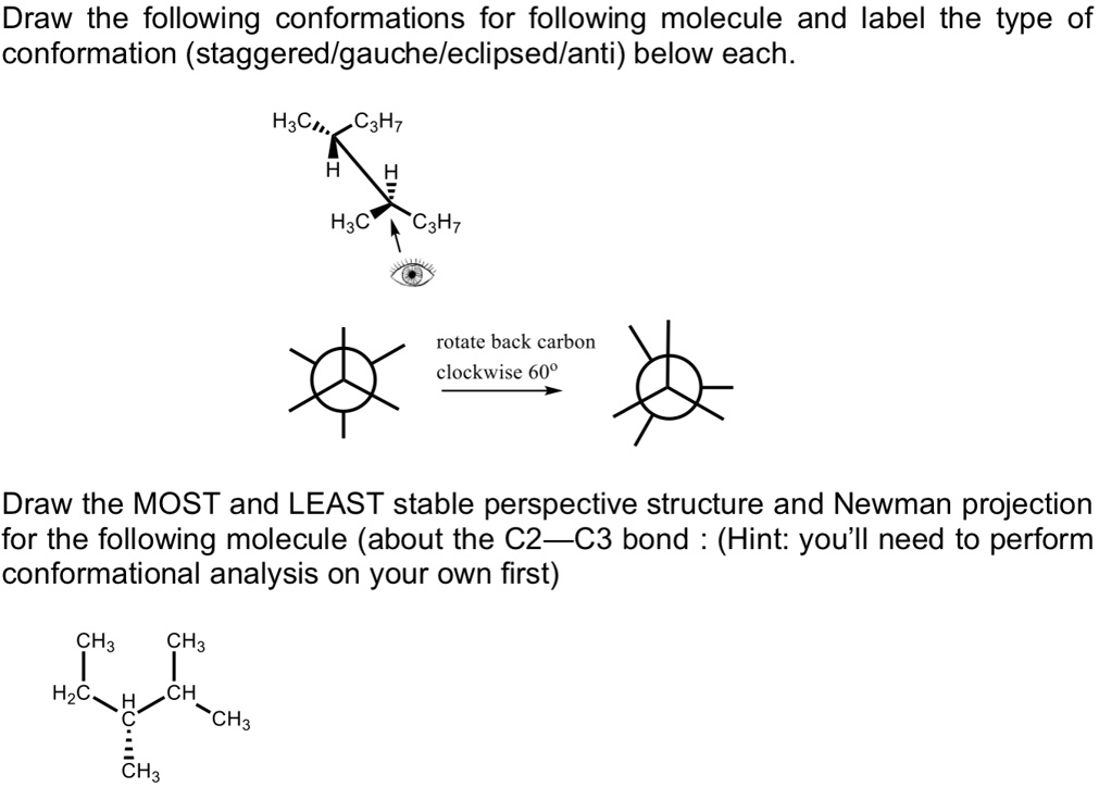 SOLVED: Draw the following conformations for the following molecule and ...