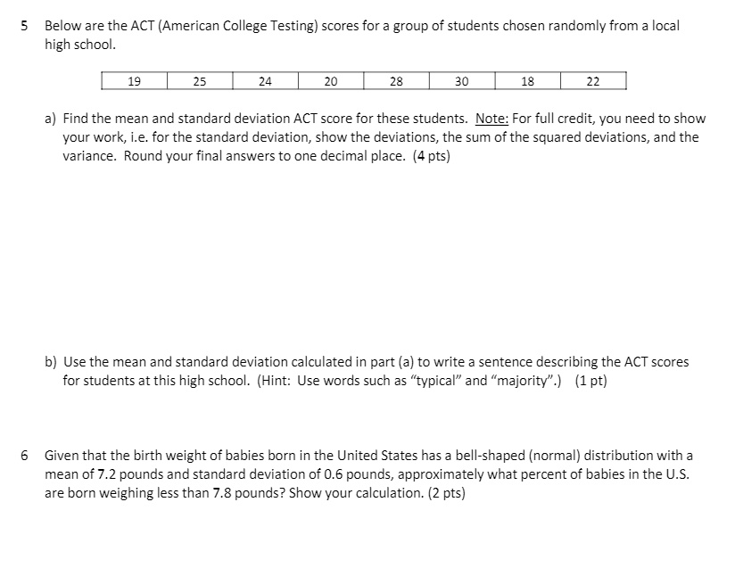 below are the act american college testing cores for a group of ...
