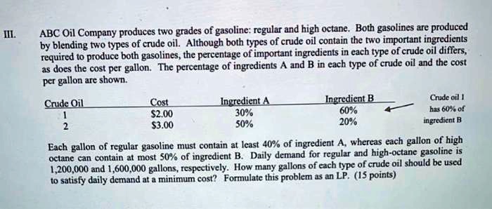 SOLVED: ABC Oil Company produces two grades of gasoline: regular and ...