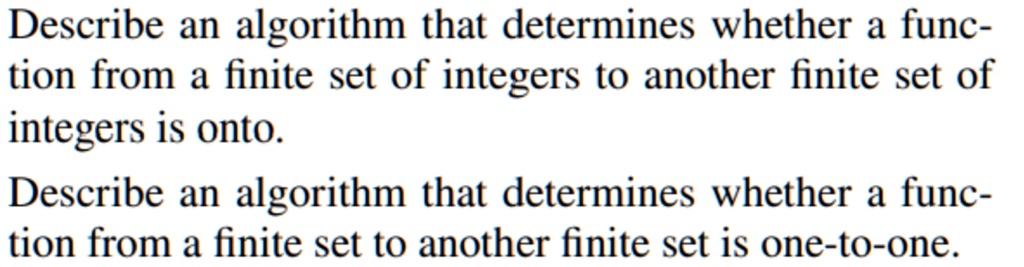 Describe an algorithm that determines whether a function from a finite ...
