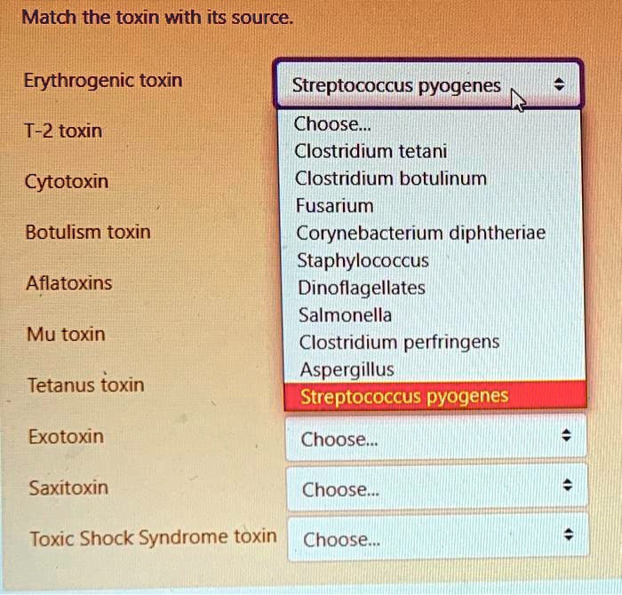 SOLVED: Match the toxin with its source: Erythrogenic toxin ...