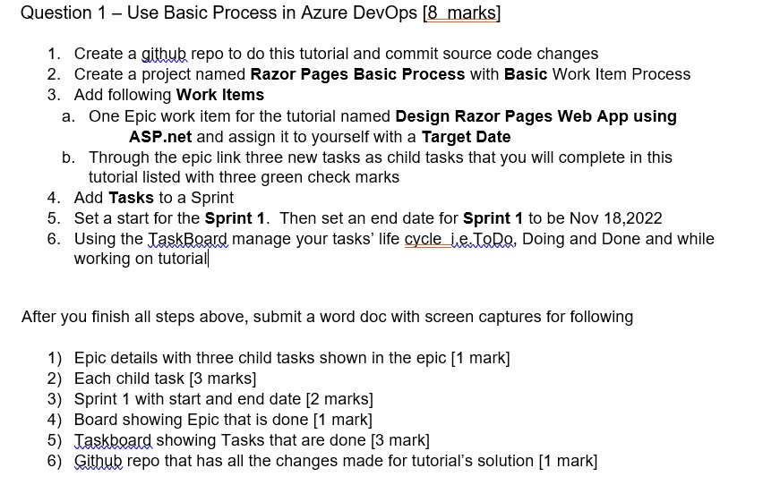 Question 1 - Use Basic Process in Azure DevOps [8 marks] 1. Create a github repo to do this ...