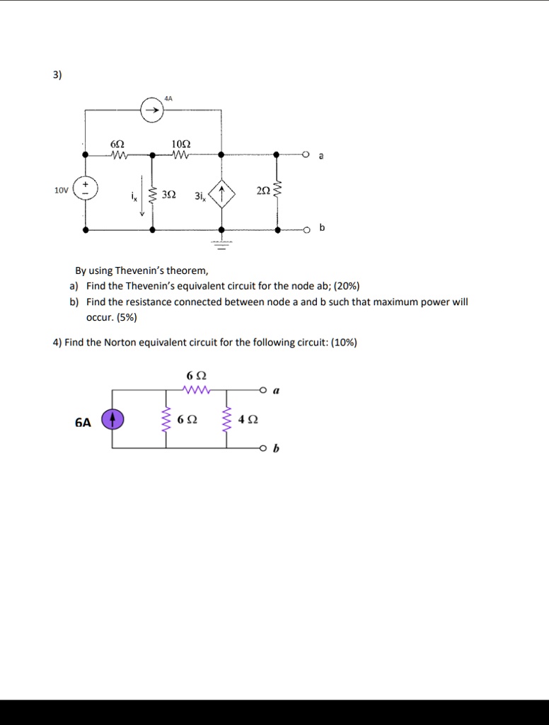 SOLVED: 3) 6 Î© 10 Î© By using Thevenin's theorem, a) Find the Thevenin's equivalent circuit for ...