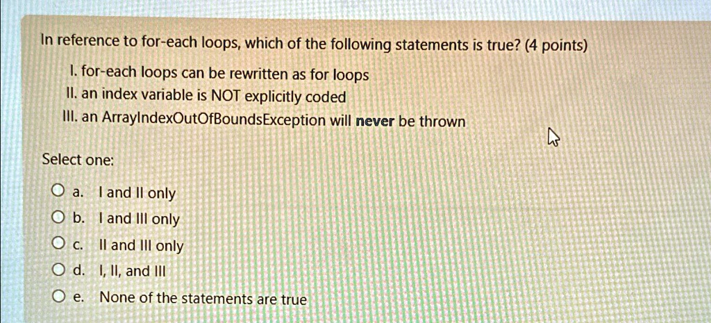 SOLVED: In reference to for-each loops, which of the following ...