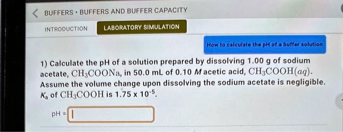 SOLVED: BUFFERS - BUFFERS AND BUFFER CAPACITY INTRODUCTION LABORATORY SIMULATION How to ...