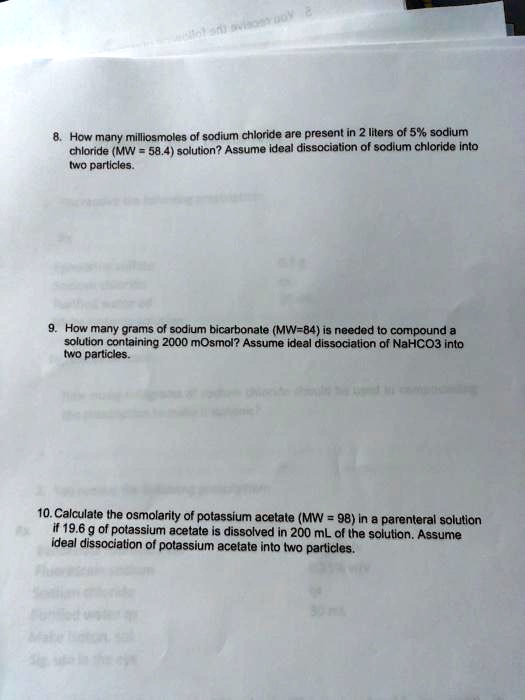 SOLVED: How many milliosmoles of sodium chloride are present in 2 ...