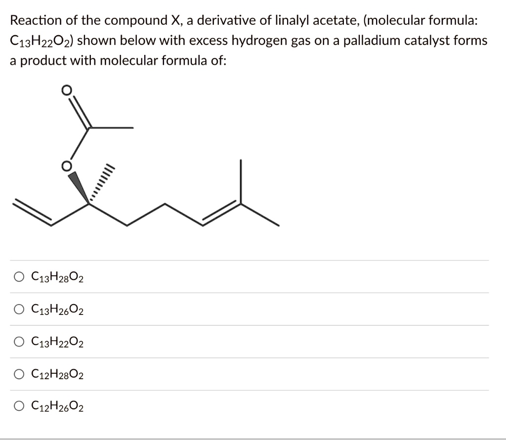 SOLVED: Reaction of the compound X, a derivative of linalyl acetate ...