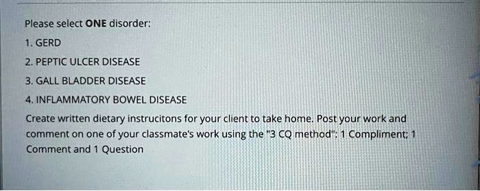please select one disorder 1 gerd 2 peptic ulcer disease 3 gallbladder ...