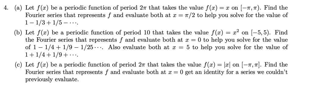 SOLVED: Let f(c) be a periodic function of period 2r that takes the ...