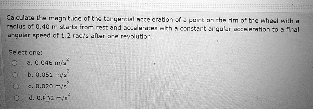 calculate the magnitude of the tangential acceleration of a point on ...