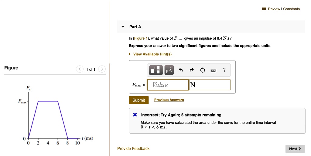 Figure F Fmax 0 0 2 4 6 8 10 1 of 1 > Review | Constants Part A In ...