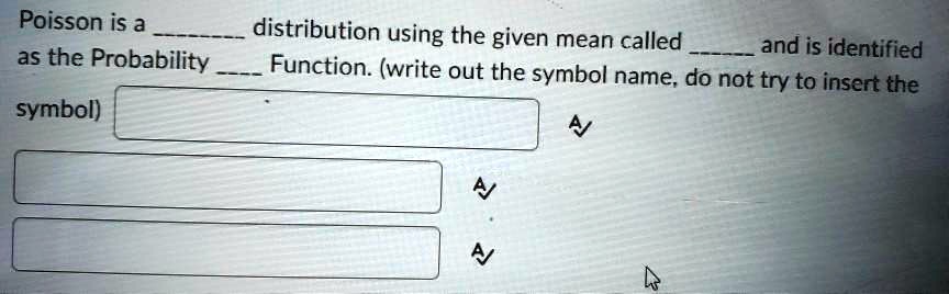 SOLVED:Poisson is a as the Probability distribution using the given ...