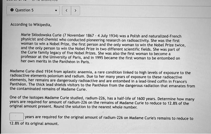Question 5 According to Wikipedia, Marie Sk?odowska Curie (7 November ...