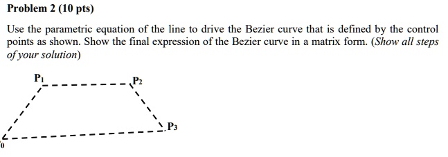SOLVED: Problem 2 (10 pts) Use the parametric equation of the line t0 ...