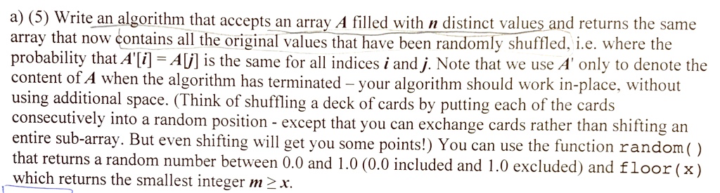 Solved Pseudocode Is Fine A 5 Write An Algorithm That Accepts An Array A Filled With N