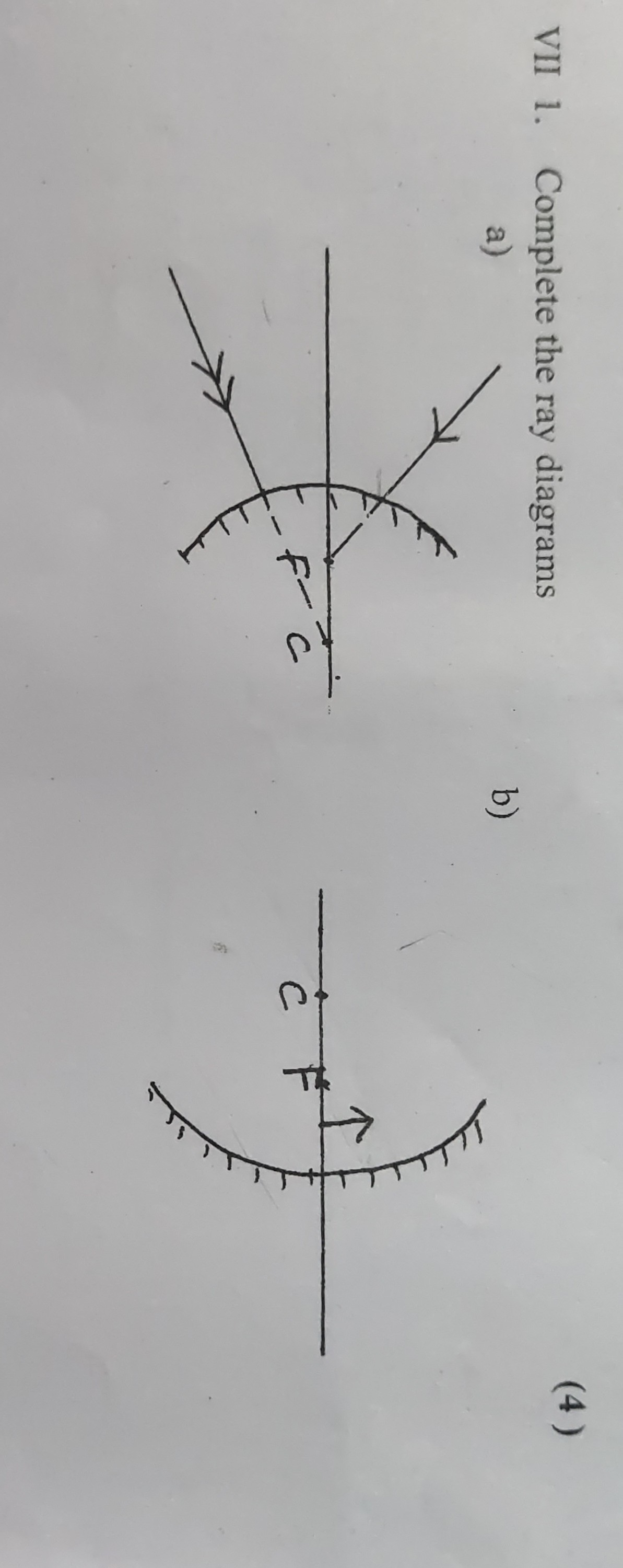 SOLVED: VII 1. Complete the ray diagrams (4) a) b)