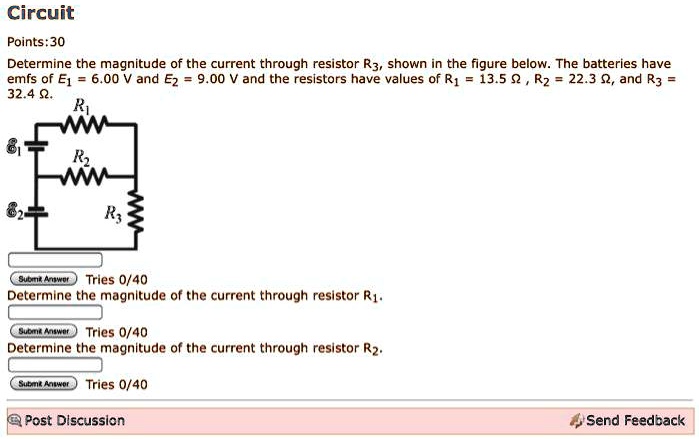 SOLVED: Circuit Points: 30 Determine the magnitude of the current through resistor R3 shown in ...