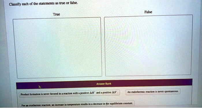 SOLVED:Classify cach of the slalements as true or false. False True ...