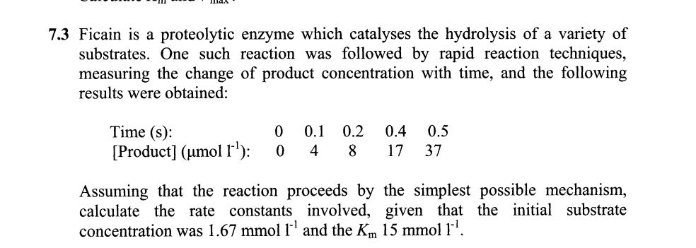 7.3 Ficain is a proteolytic enzyme which catalyses the hydrolysis of a ...