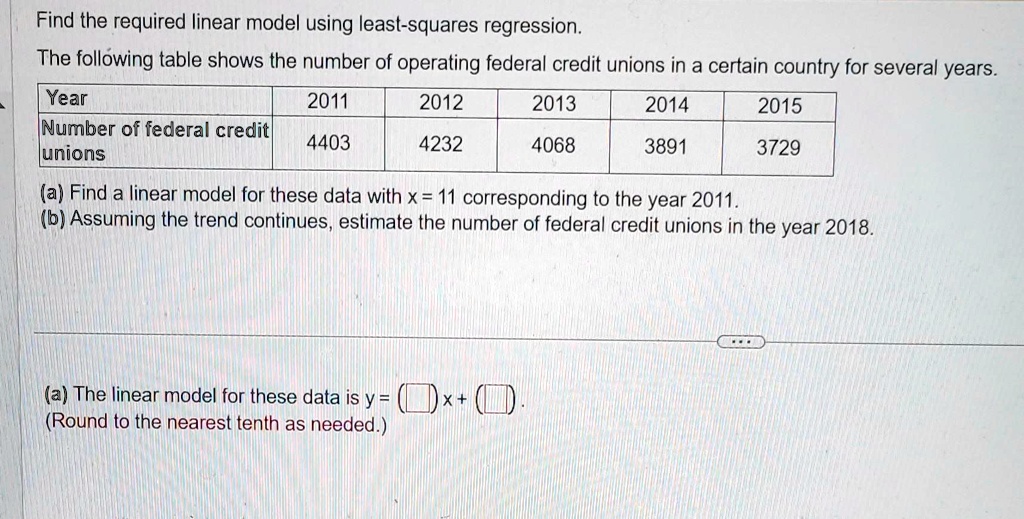 SOLVED: Finite Math Find the required linear model using least-squares ... SOLVED: Finite Math Find the required linear model using least-squares ...