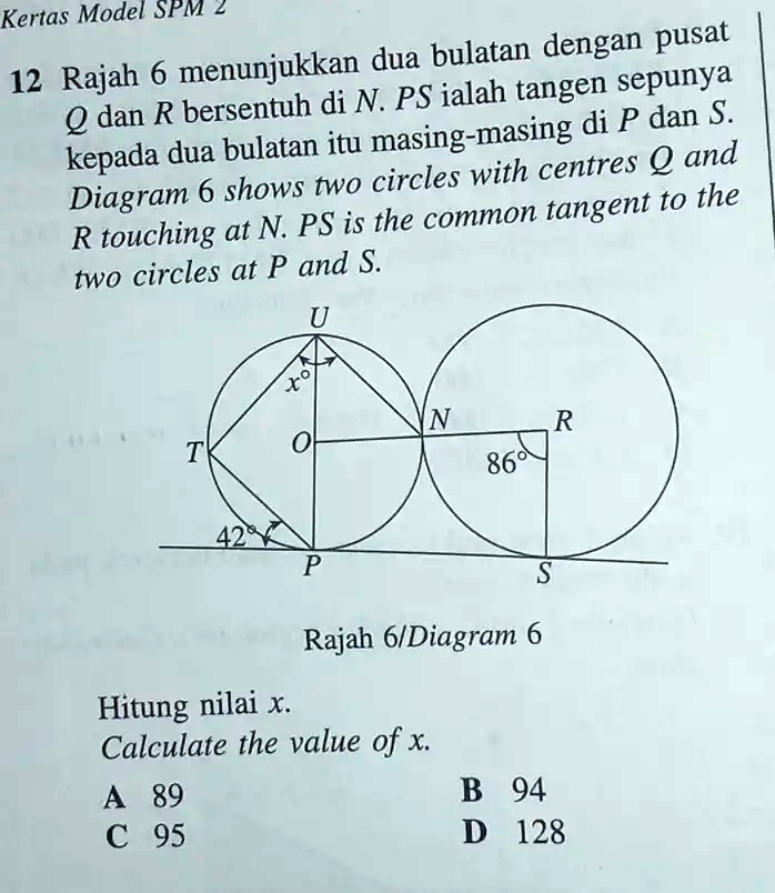 SOLVED: Kertas Model SPM 2 pusat 12 Rajah 6 menunjukkan dua bulatan ...