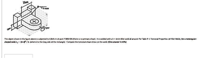 SOLVED: The object shown in the figure above is subjected to 53 kN-m of ...