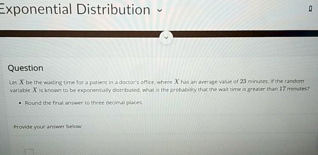 exponential distribution question let x be the waiting time for a ...