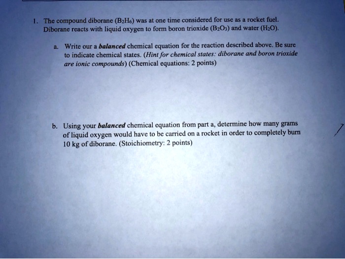 SOLVED: The compound diborane (BzHo) was one time considered for use as ...