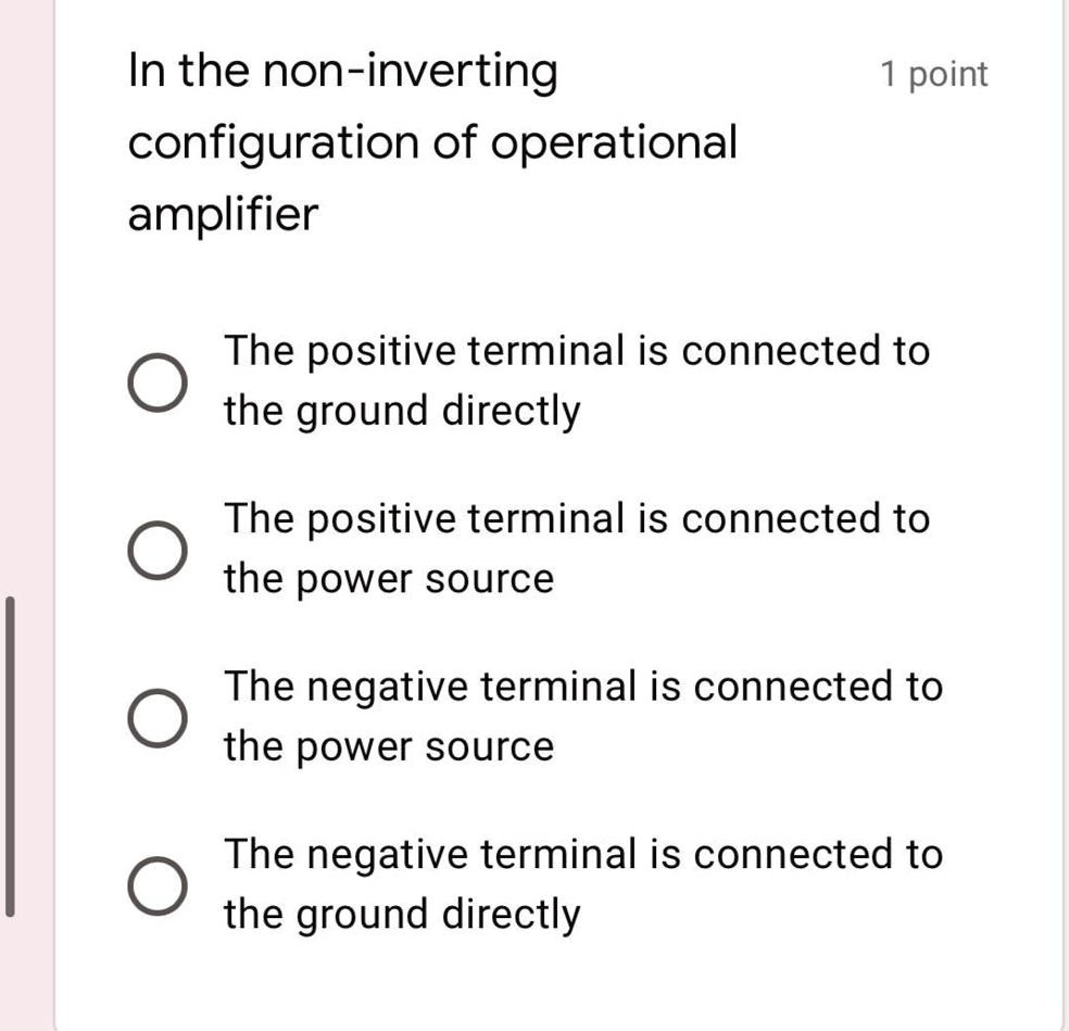 SOLVED: In the non-inverting 1 point configuration of operational amplifier The positive ...