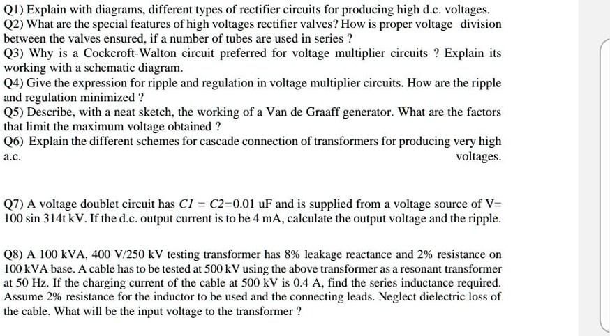 SOLVED: Q1: Explain with diagrams different types of rectifier circuits for producing high DC ...