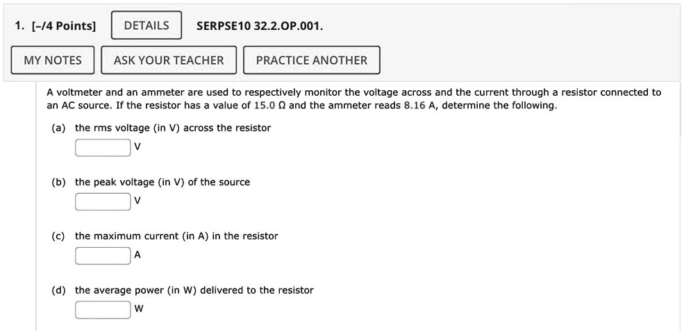 SOLVED: A voltmeter and an ammeter are used to respectively monitor the voltage across and the ...