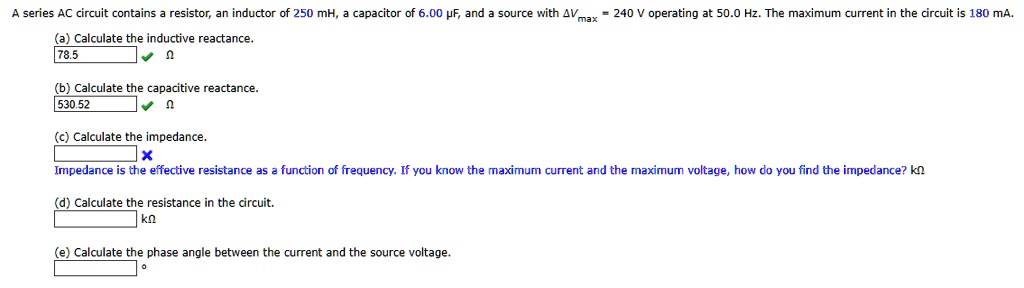 Solved A Calculate The Inductive Reactance 78 5 Î© B Calculate The Capacitive Reactance