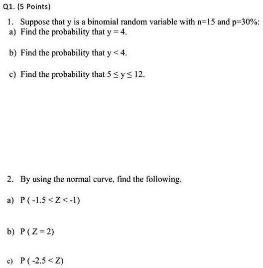Solved Q1 5 Points Suppose That Y Is Binomial Random Variable With N 5 And P 30 A Find 