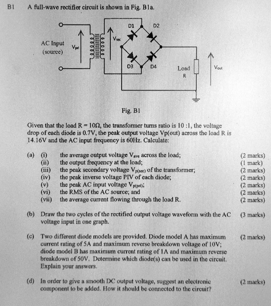 texts b1 a full wave rectifier circuit is shown in fig b1 d1 02 ac input vpr source d3 d4 load r ...