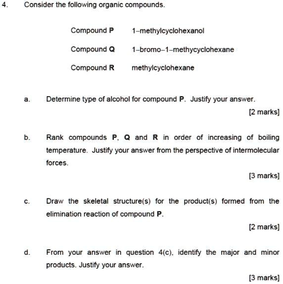 SOLVED: Consider the following organic compounds Compound 1-methylcyclohexanol Compound Q 1 ...